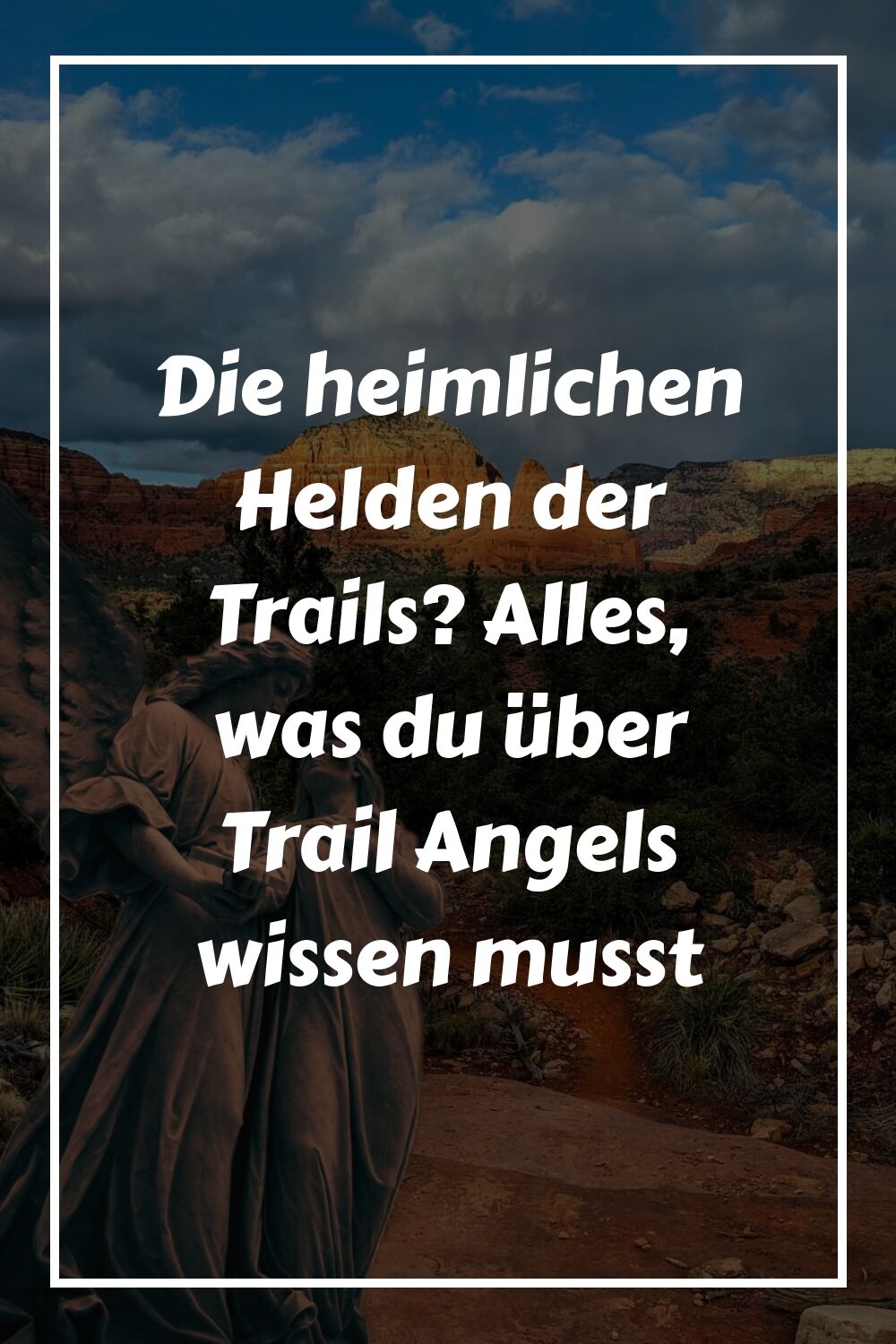 Trail Angels: Die heimlichen Helden der Trails? | TrailNation